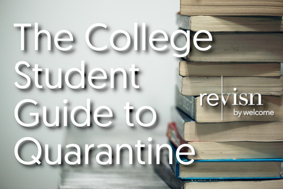 College Kids' Guide to Quarantine – Revisn