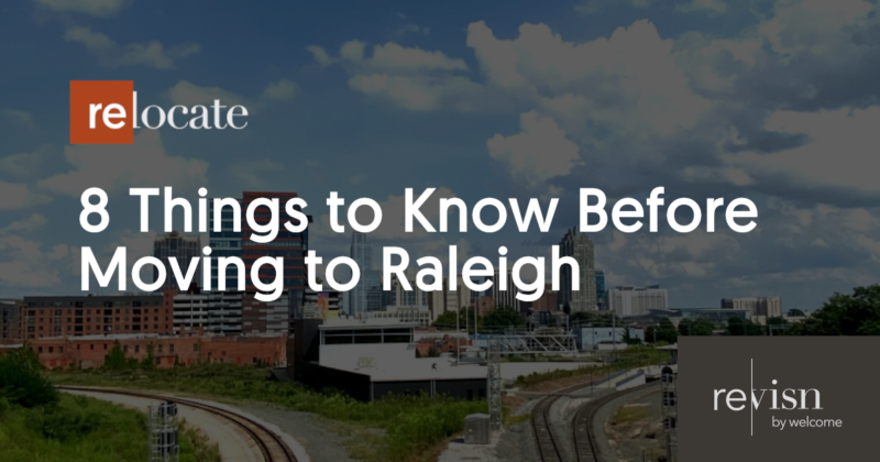 8 Things to Know Before Moving to Raleigh, NC – Revisn Blog