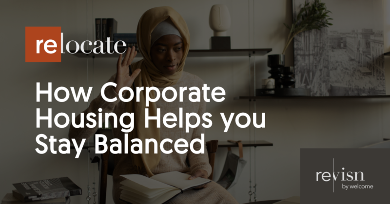 5 Ways Corporate Apartments Helps You Stay Balanced – Blog - Revisn